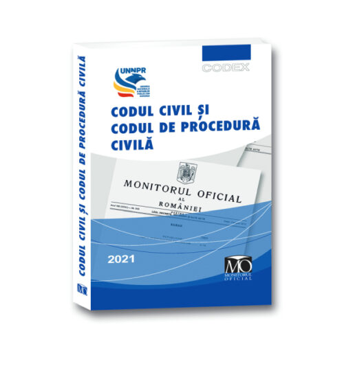 Codul civil și codul de procedură civilă Monitorul Oficial al României
